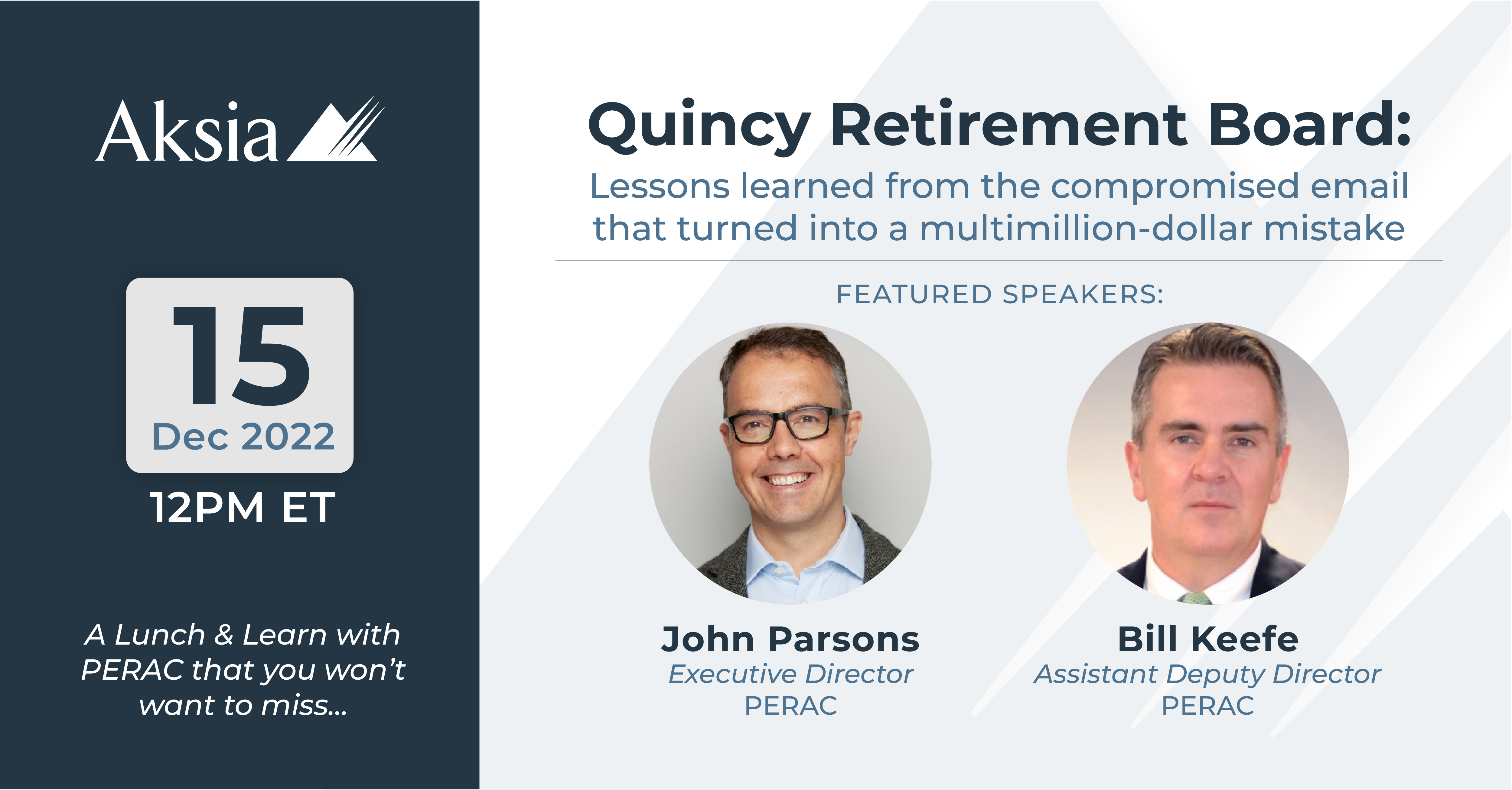 Lunch & Learn with PERAC – Quincy Retirement Board Cybertheft - Aksia ...