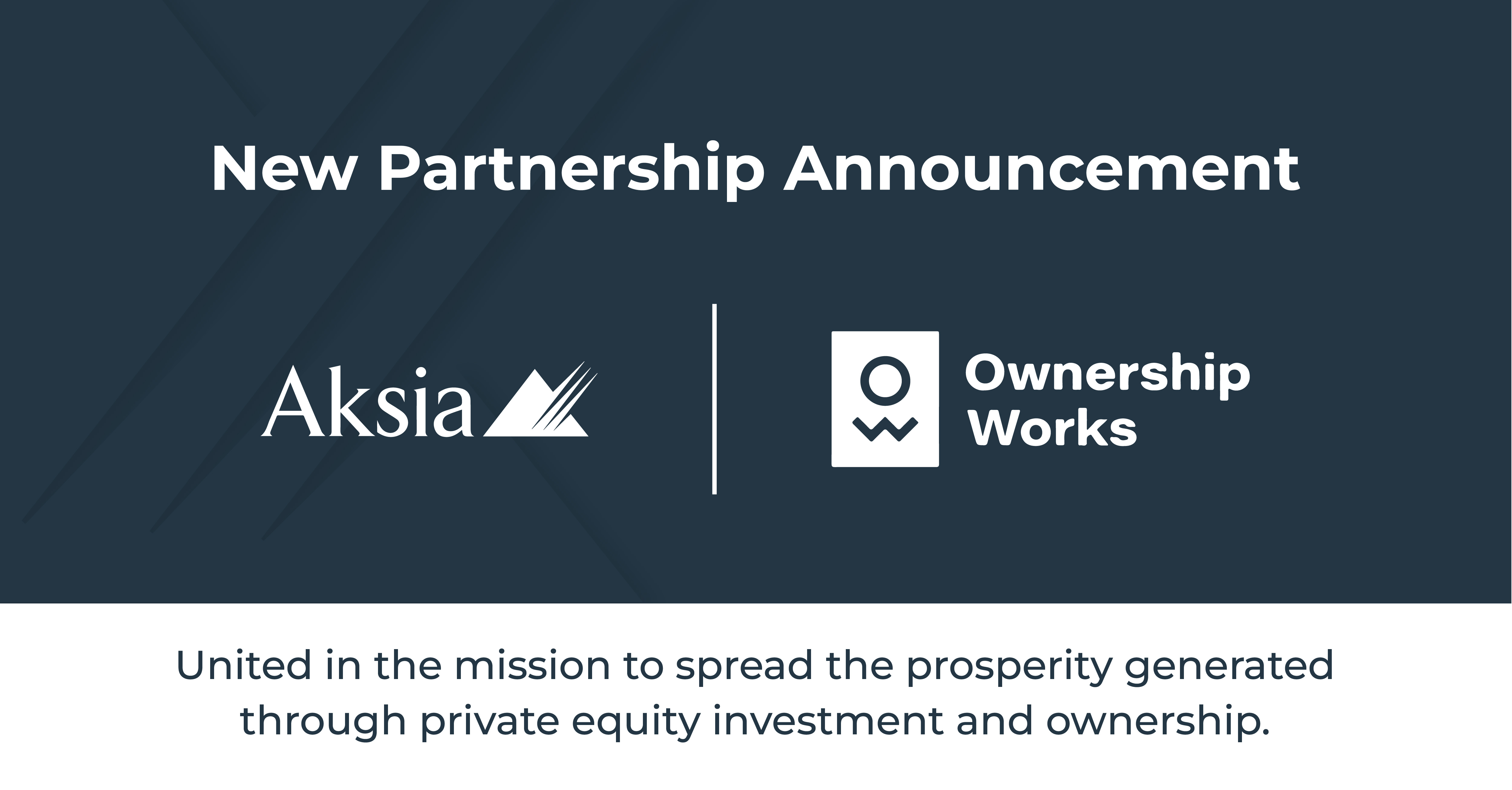 Aksia’s New Partnership with Ownership Works - Aksia : Aksia